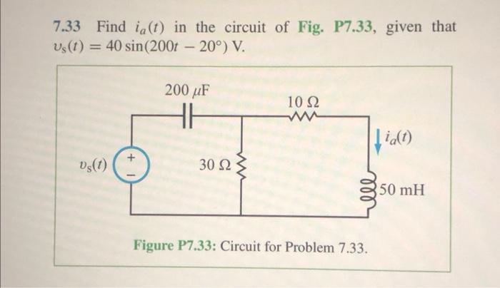 Solved 7.33 Find ia(t) in the circuit of Fig. P7.33, given | Chegg.com