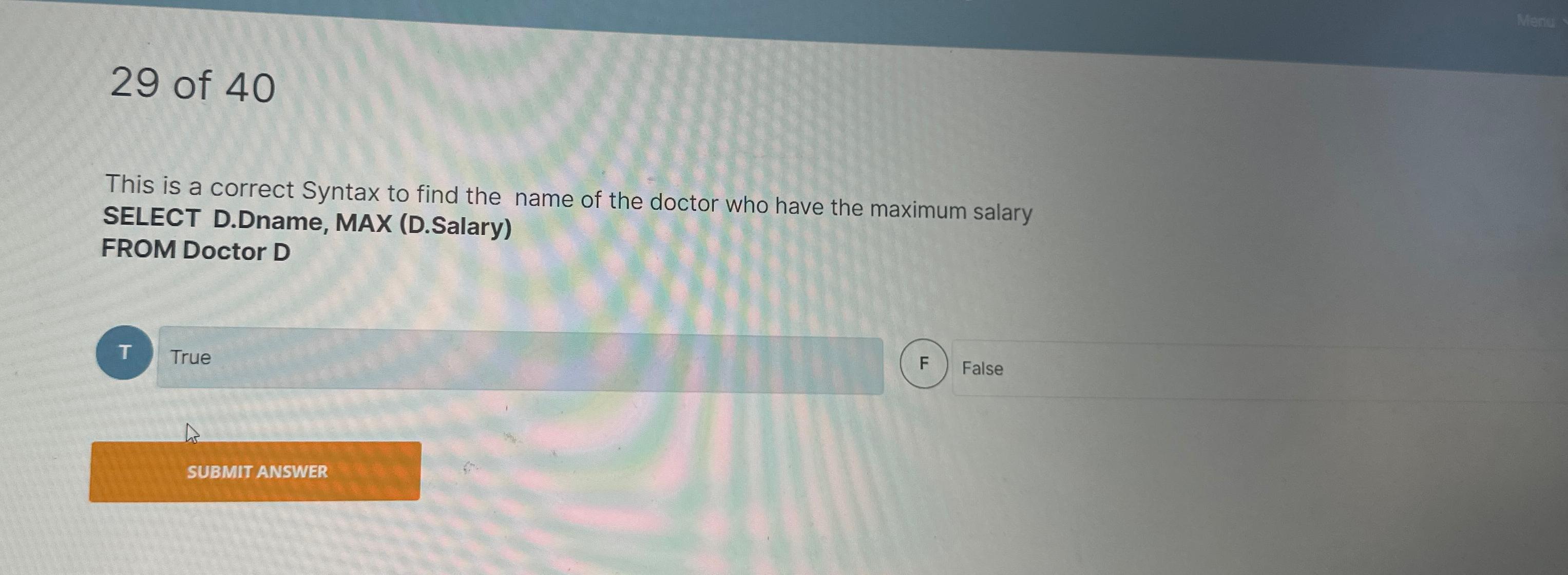 Solved 29 ﻿of 40This is a correct Syntax to find the name of | Chegg.com