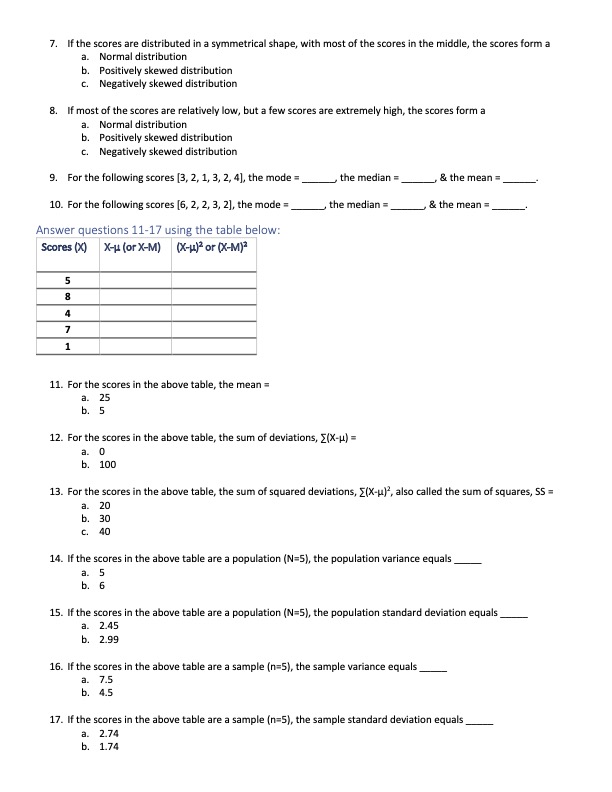 Solved If the scores are distributed in a symmetrical shape, | Chegg.com