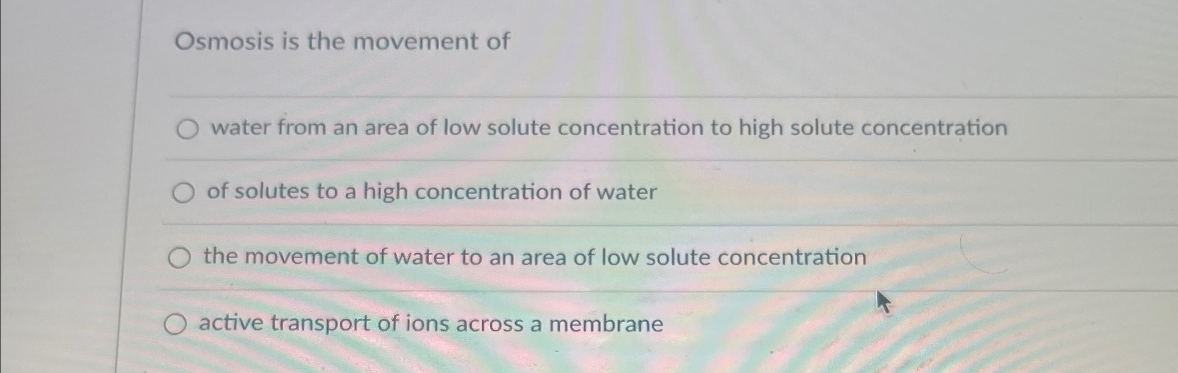 Solved Osmosis is the movement ofwater from an area of low | Chegg.com