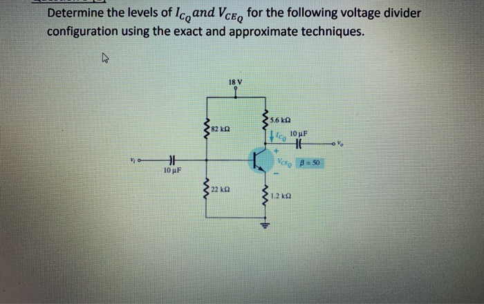 Solved Determine the levels of Ice and Vce, for the | Chegg.com