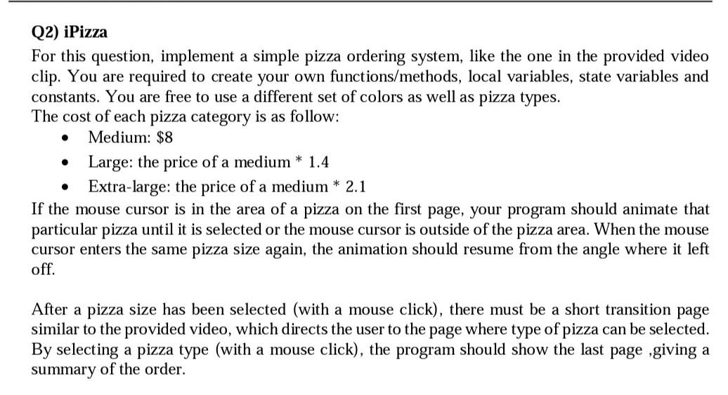 Solved Q2) iPizza For this question, implement a simple | Chegg.com