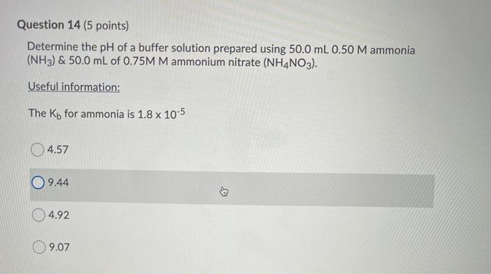 Solved Question 14 (5 points) Determine the pH of a buffer | Chegg.com