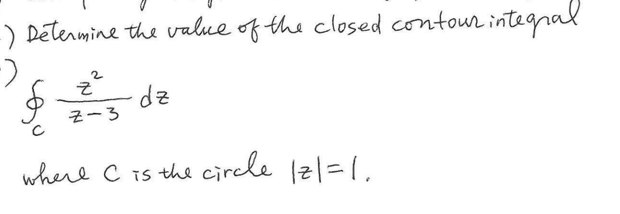 Solved Determine the value of the closed contour | Chegg.com