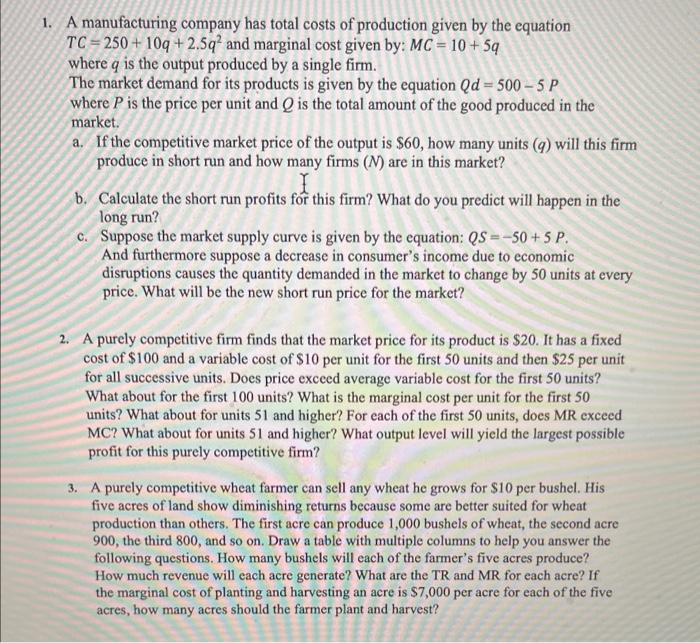 Solved 1. A manufacturing company has total costs of | Chegg.com