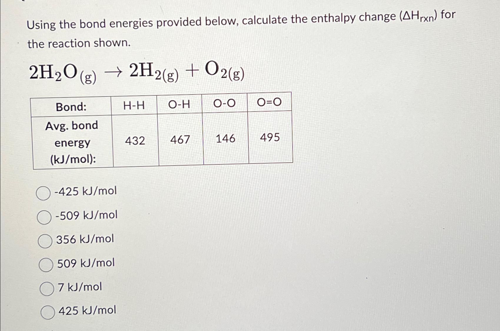 Solved Using the bond energies provided below, calculate the | Chegg.com