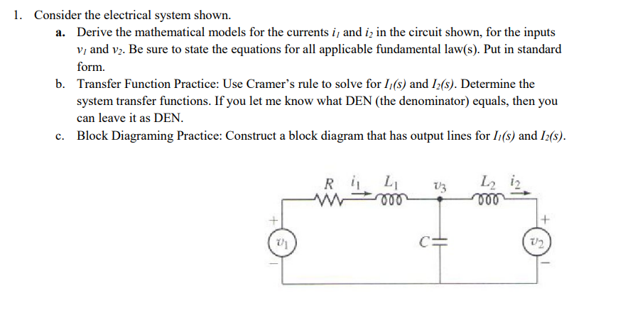Solved Consider the electrical system shown.a. ﻿Derive the | Chegg.com