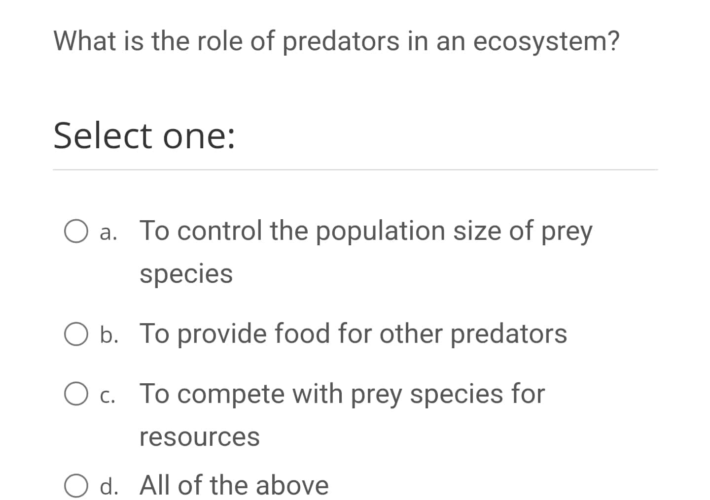 Solved What is the role of predators in an ecosystem?Select | Chegg.com