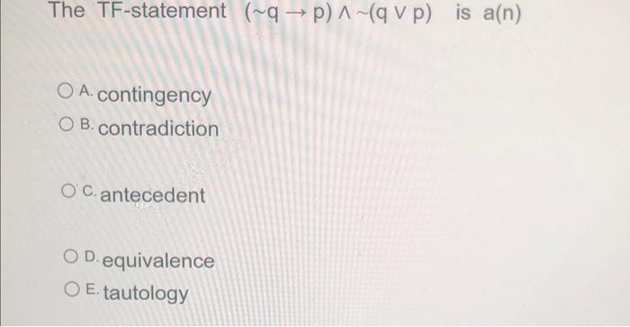 Solved Which of the following TF-statements is a disjunction | Chegg.com