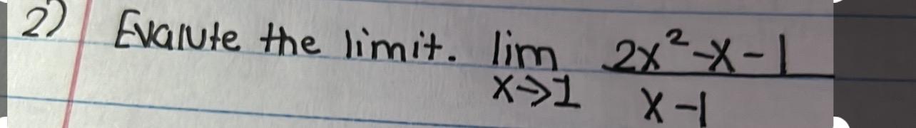 Solved Evalute the limit. limx→12x2-x-1x-1 | Chegg.com Solved Evalute the limit. limx→12x2-x-1x-1 | Chegg.com
