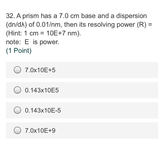 Solved 32. A prism has a 7.0 cm base and a dispersion | Chegg.com