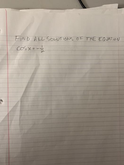 Solved Find All Solutions Of The Equation Cosx