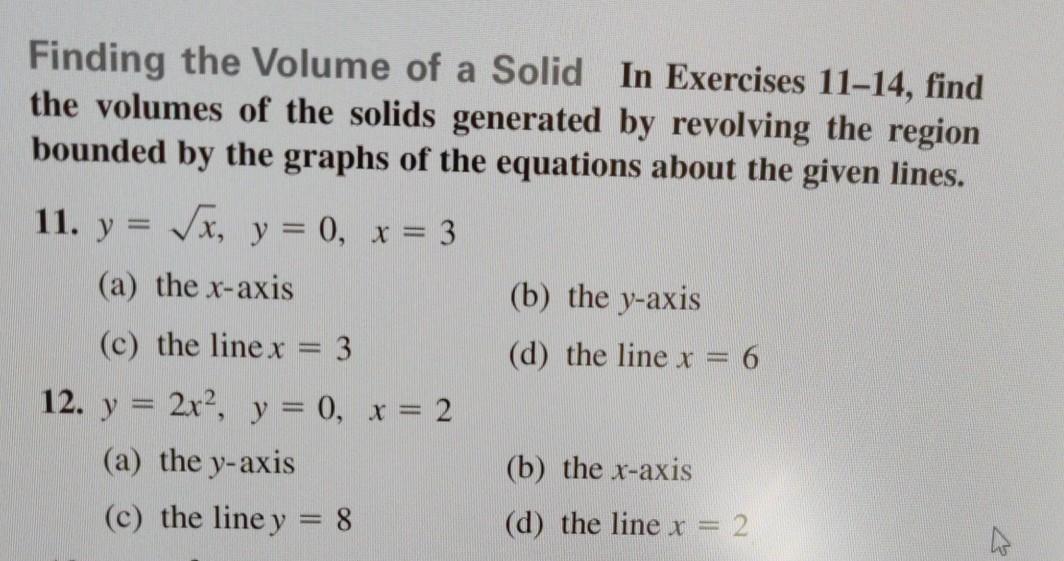 Solved Finding the Volume of a Solid In Exercises 11-14, | Chegg.com