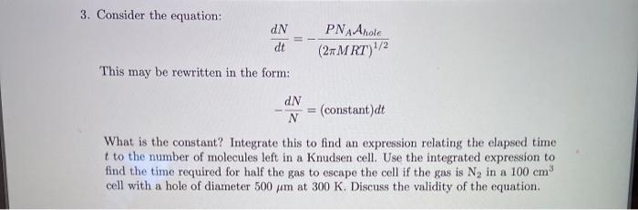 Solved 3. Consider the equation: IN dt PNA Anale (2MRT)/2 | Chegg.com