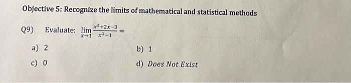 Solved Objective 5: Recognize the limits of mathematical and | Chegg.com