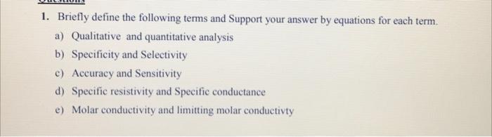 Solved 1.Briefly define the following terms and Support your | Chegg.com