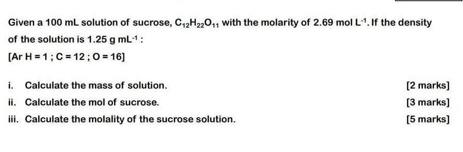 Solved Given a 100 ﻿mL solution of sucrose, C12H22O11 ﻿with | Chegg.com