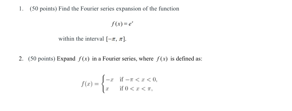 Solved (50 ﻿points) ﻿Find the Fourier series expansion of | Chegg.com