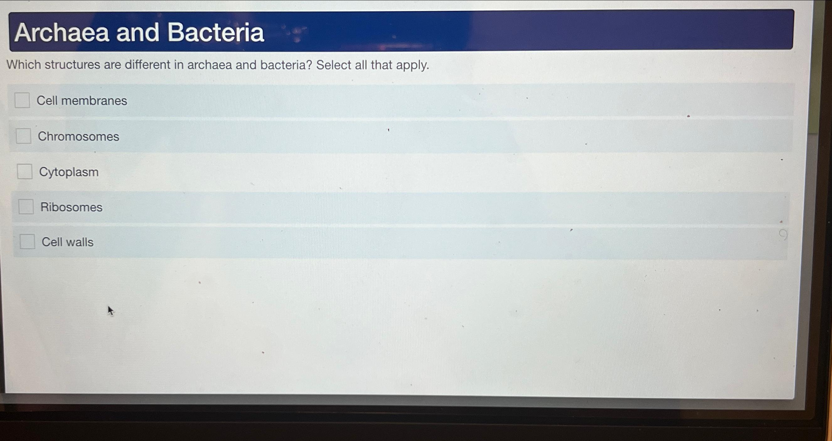 Solved Archaea and BacteriaWhich structures are different in | Chegg.com