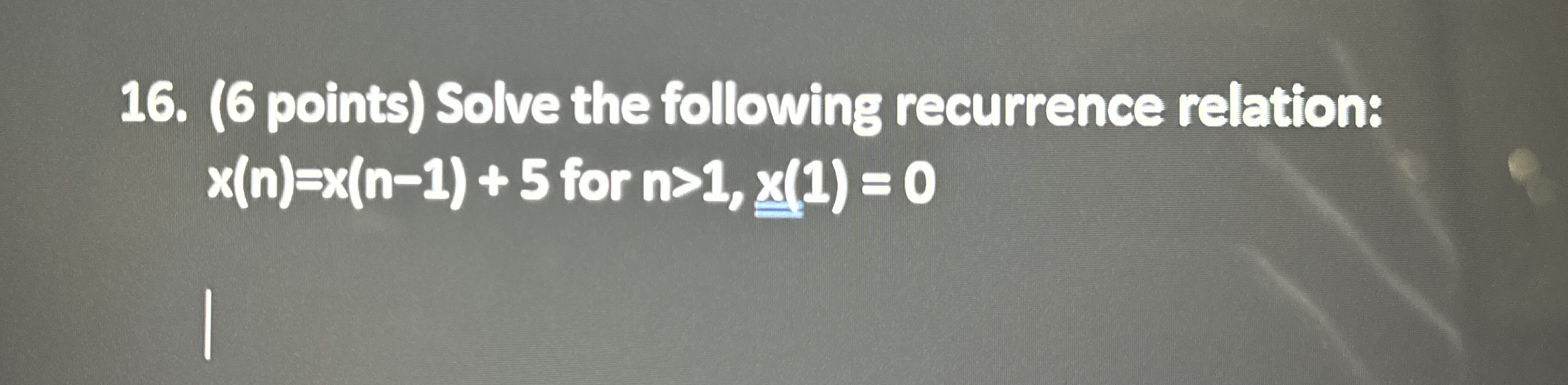 Solved (6 ﻿points) ﻿Solve the following recurrence | Chegg.com
