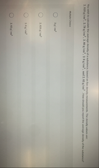 Solved You wish to calculate the average density of a | Chegg.com