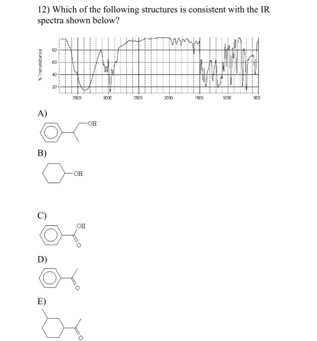 Solved 12) Which of the following structures is consistent | Chegg.com