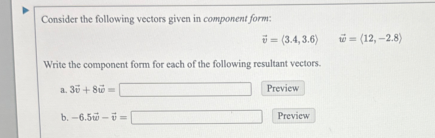 Solved Consider the following vectors given in component | Chegg.com