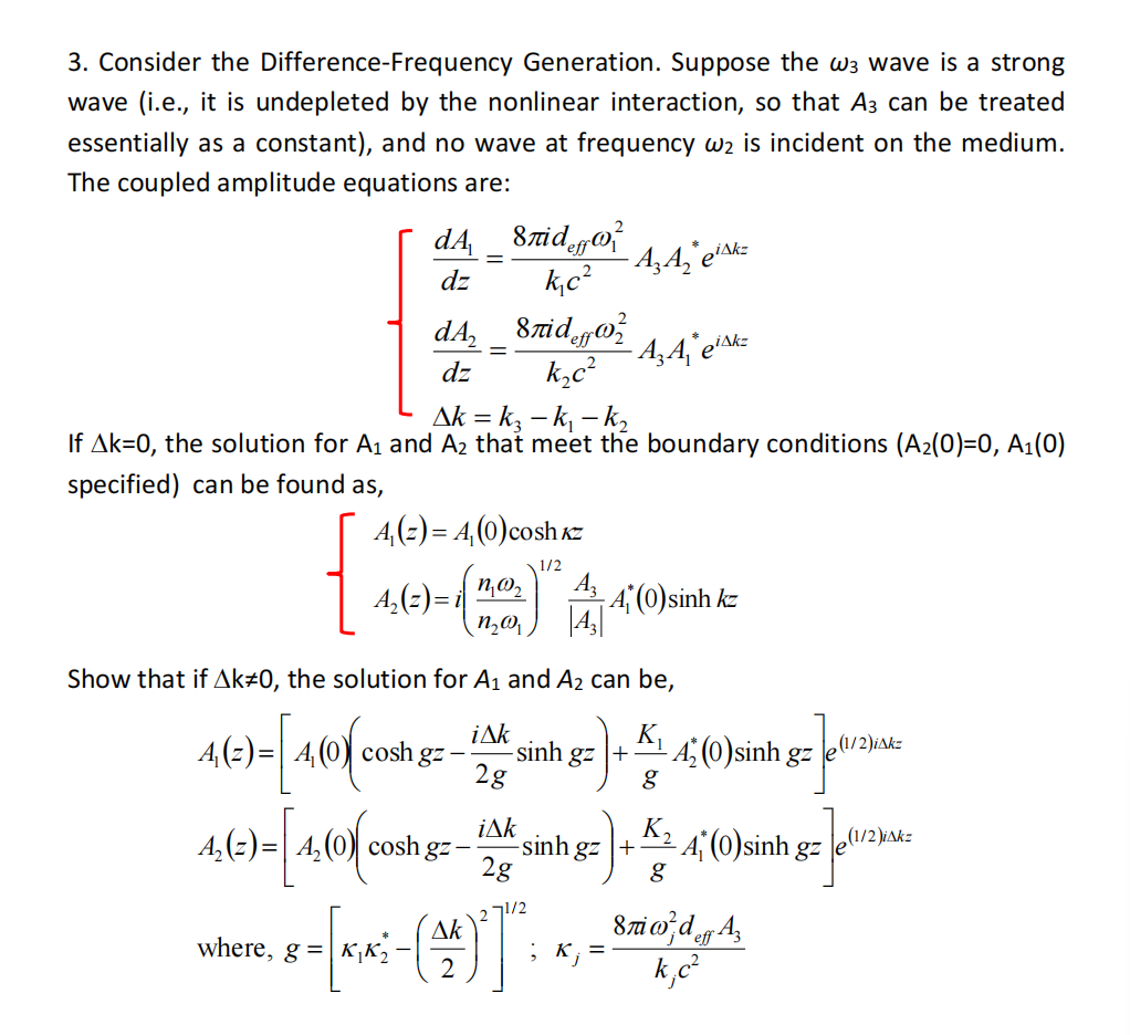 Solved Consider the Difference-Frequency Generation. Suppose | Chegg.com