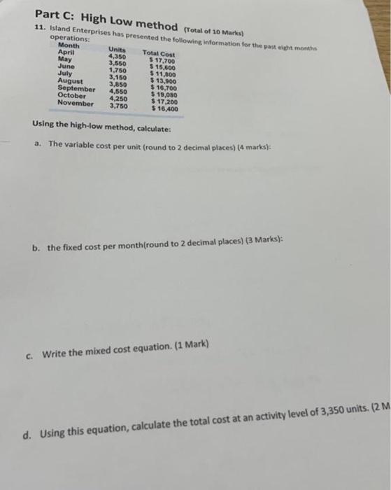 Solved Part C: High Low method (Total of 10 Marks) 11. | Chegg.com