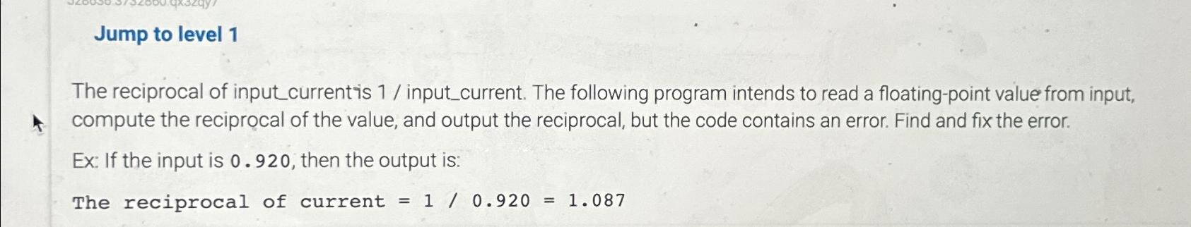 Solved Jump To Level 1the Reciprocal Of Input Currentis 1