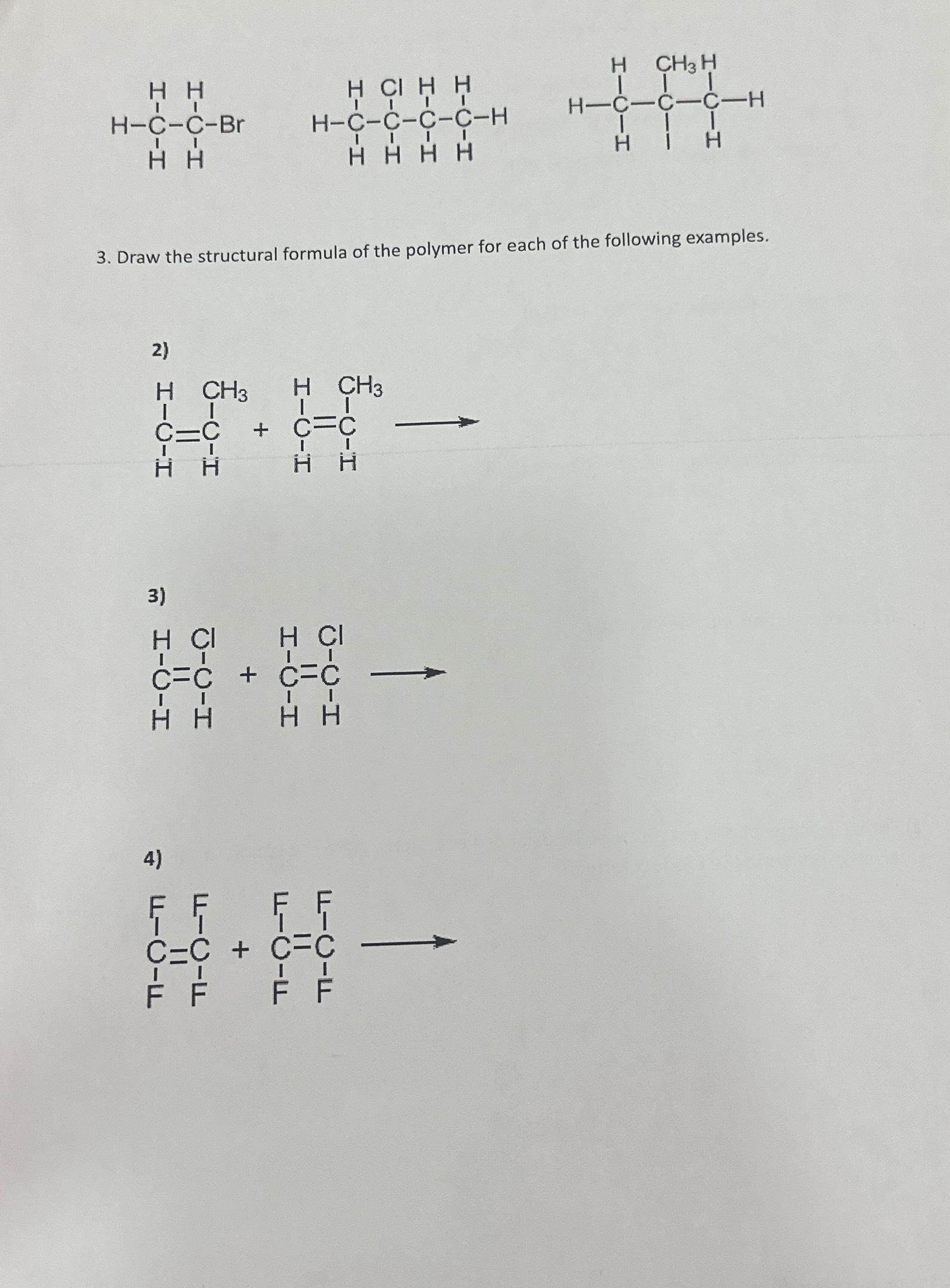 Solved Draw the structural formula of the polymer for each | Chegg.com