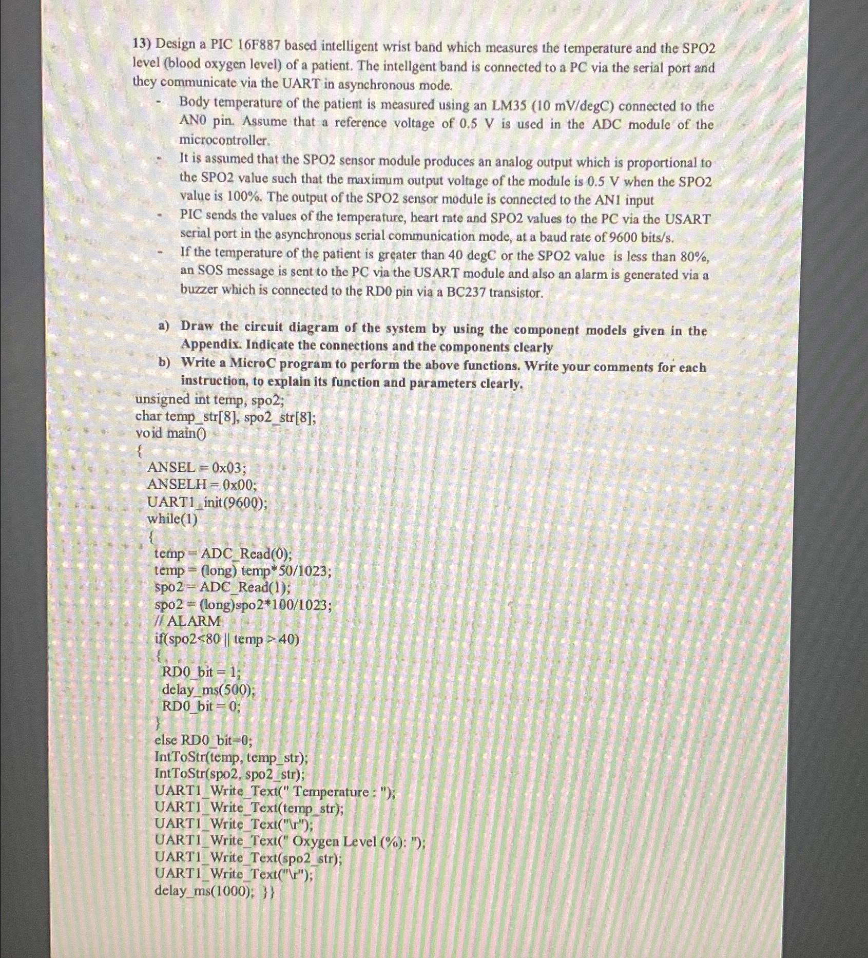 Solved Design a PIC 16F887 ﻿based intelligent wrist band | Chegg.com