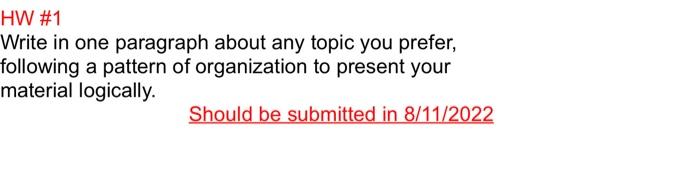 Solved HW #1 Write in one paragraph about any topic you | Chegg.com