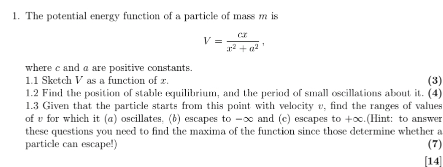Solved The potential energy function of a particle of mass m | Chegg.com