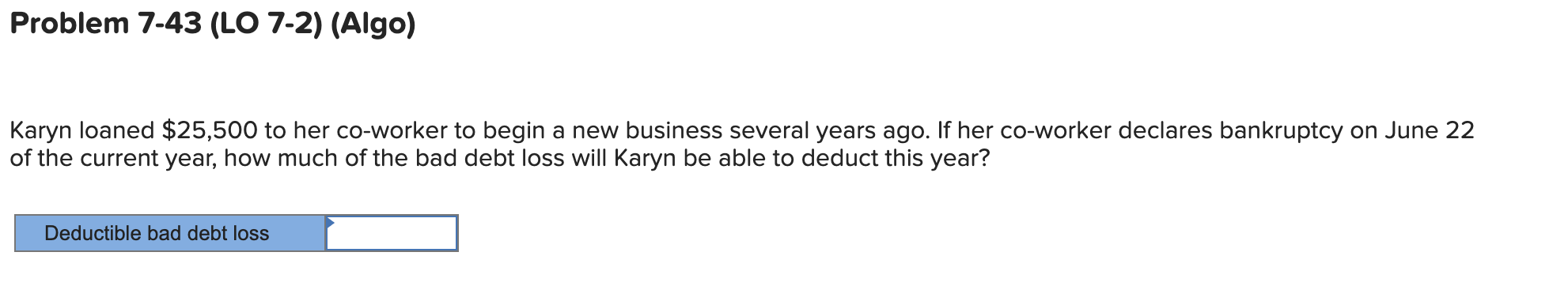 Solved Problem 7 -43 (LO 7-2) (Algo)Karyn loaned \( \$ | Chegg.com