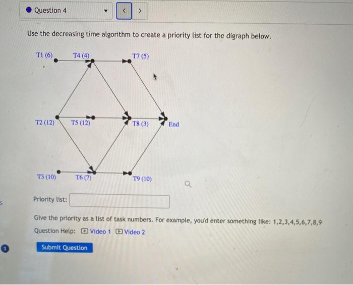 Solved Question 4 > Use the decreasing time algorithm to | Chegg.com