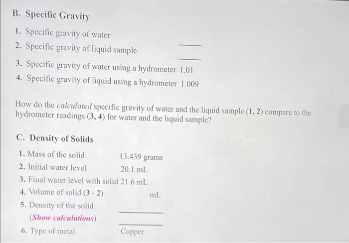 Solved B. Specific Gravity 1. Specific gravity of water 2. | Chegg.com