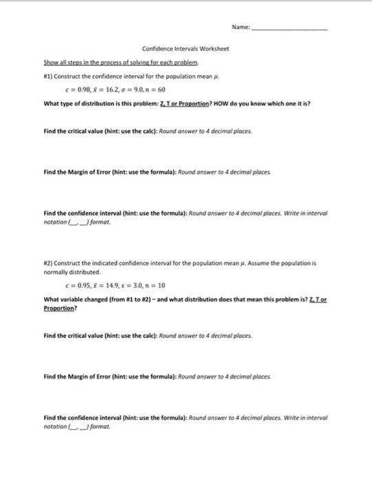 Solved Confidence intervals Worksheet Name: Show all steps | Chegg.com