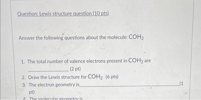 Solved Question: Lewis structure question (10 pts) Answer | Chegg.com