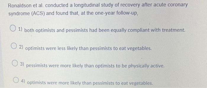 Solved Ronaldson et al. conducted a longitudinal study of | Chegg.com