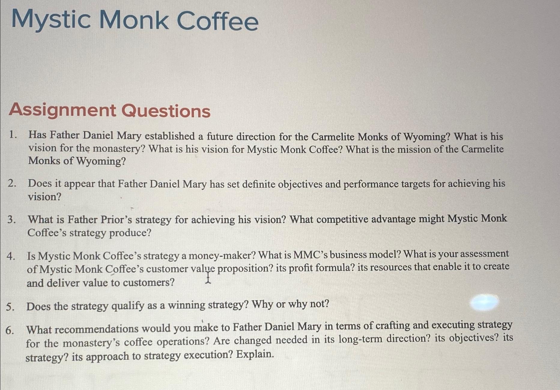 Solved Mystic Monk CoffeeAssignment QuestionsHas Father | Chegg.com