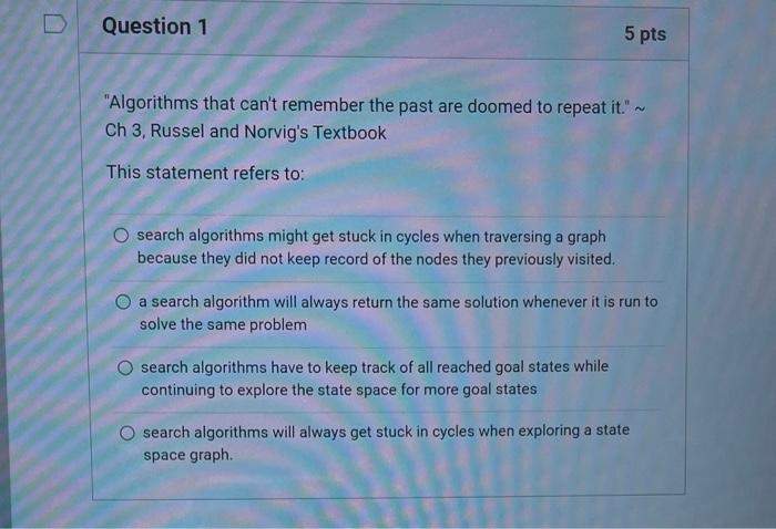 "Algorithms that can't remember the past are doomed | Chegg.com