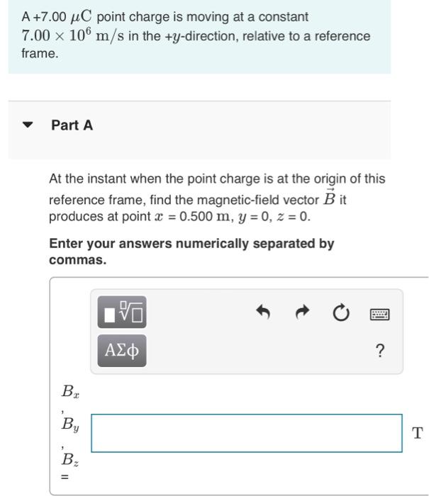 Solved A+7.00μC point charge is moving at a constant | Chegg.com