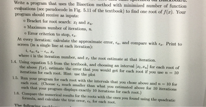 Solved Write A Program That Uses The Bisection Method With 8495