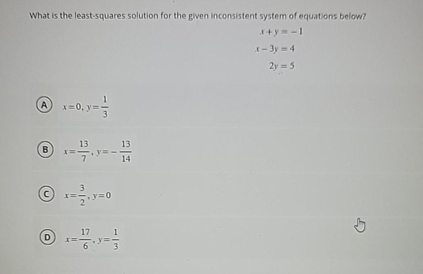 Solved What is the least-squares solution for the given | Chegg.com