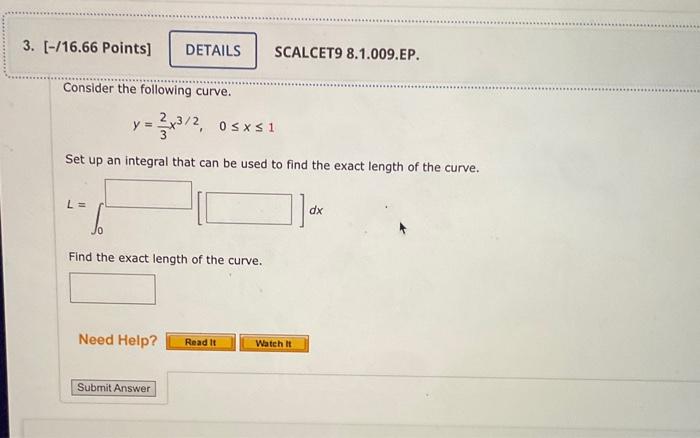 Solved Consider the following curve. y=32x3/2,0≤x≤1 Set up | Chegg.com