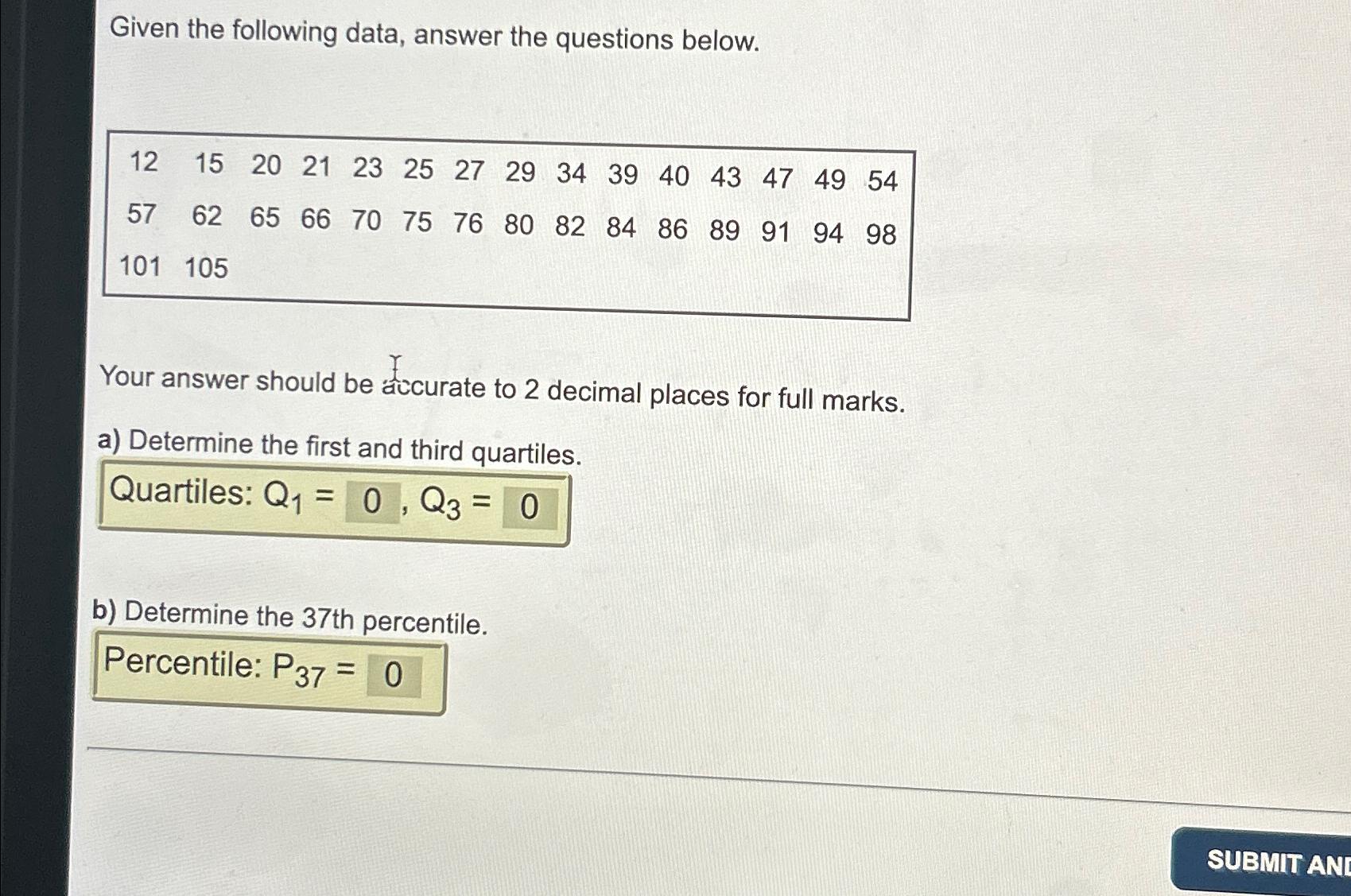 Solved Given the following data, answer the questions | Chegg.com
