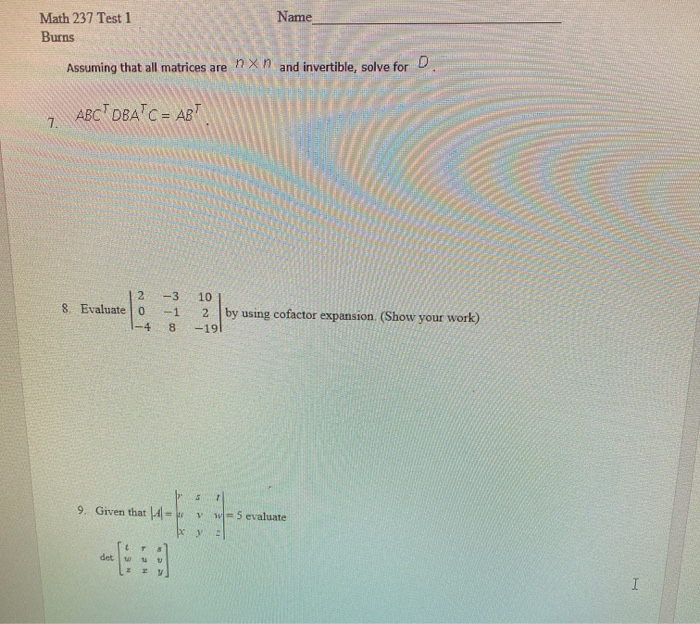Solved Name Math 237 Test 1 Burns Assuming that all matrices | Chegg.com