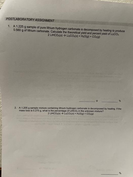 Solved POSTLABORATORY ASSIGNMENT 1. A 1.225 g sample of pure | Chegg.com