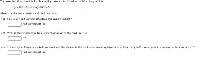 Solved The wave function associated with standing waves | Chegg.com